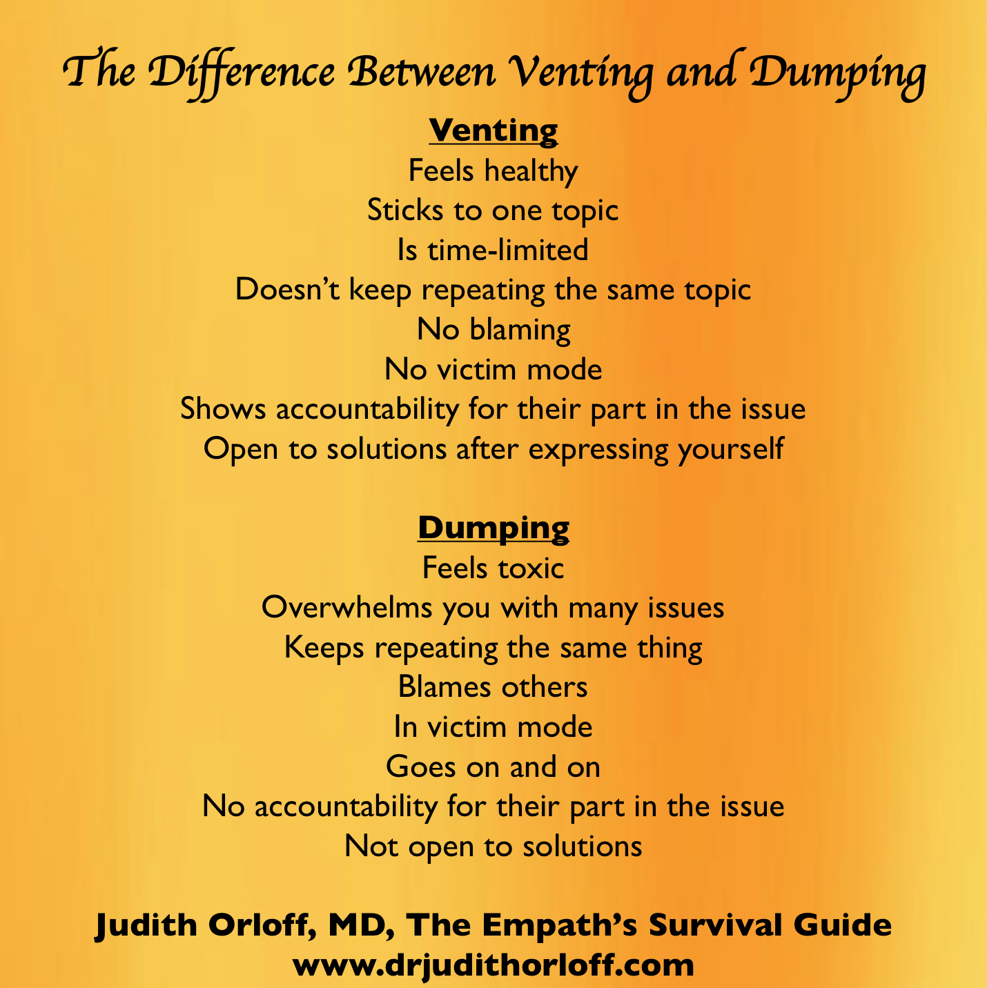 The Difference Between Venting and Dumping - Judith Orloff MD